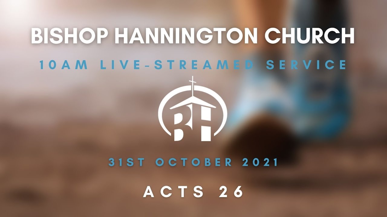 Sunday Morning Service | Bishop Hannington Church | 31st October 2021 ...