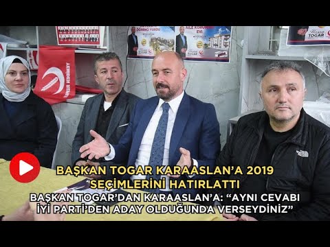 Başkan Togar Karaaslan’a 2019 seçimlerini hatırlattı