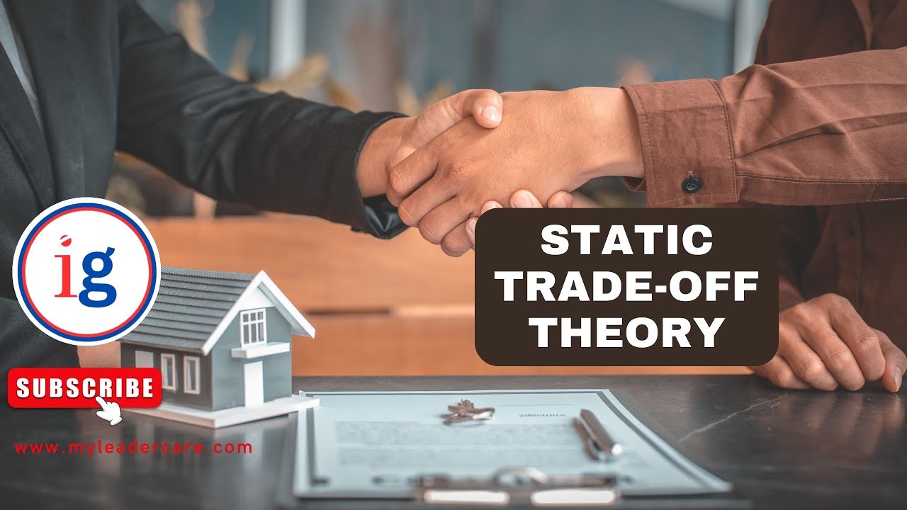 Static Trade off Theory - YouTube