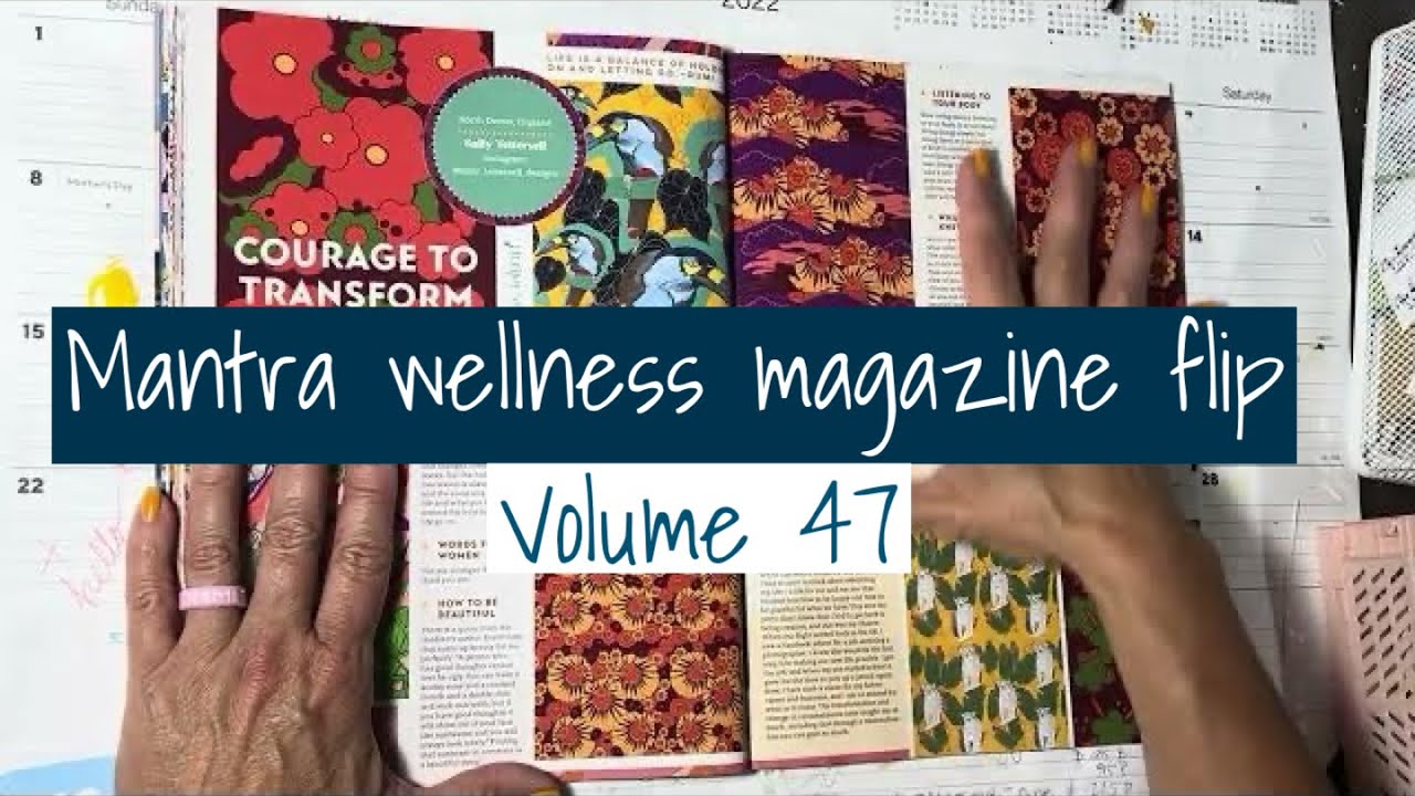 Mantra wellness magazine flip through - volume 47 - YouTube