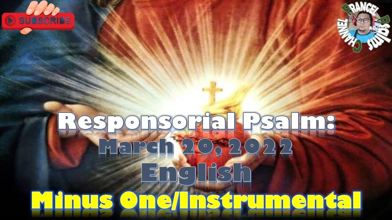 Minus One Instrumental Responsorial Psalm March 20 2022 ENGLISH Minus One Instrumental Responsorial Psalm March 20 2022 ENGLISH