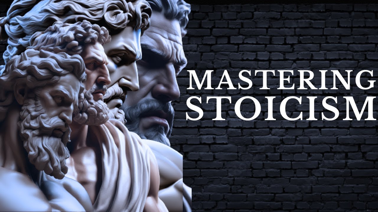 Mastering Stoicism: Crafting a Mind of Steel (Stoic Way) - YouTube