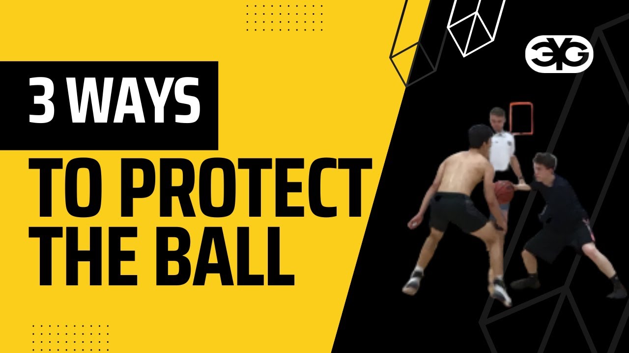 3 Ways To Protect the Ball - YouTube