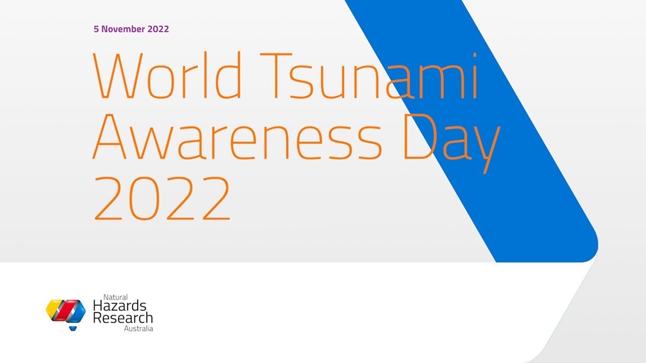 World Tsunami Awareness Day 2022 with Natural Hazards Research ...