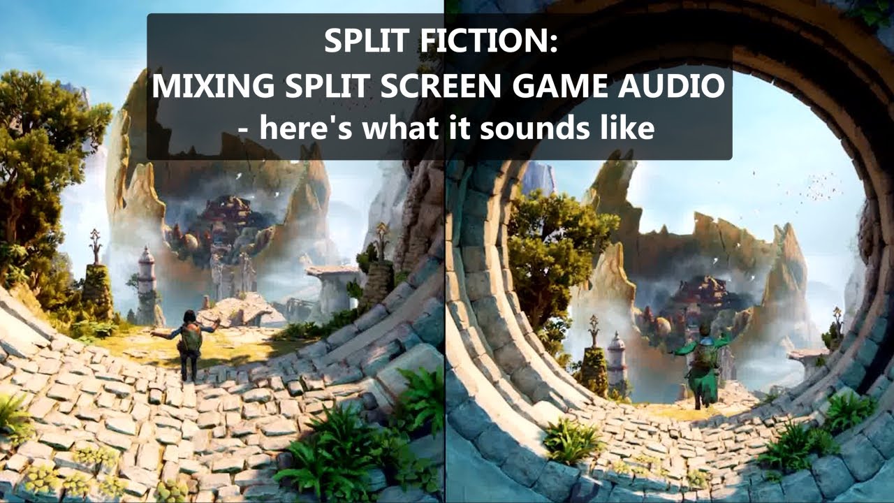Split Fiction: An example of mixing split screen game audio - YouTube