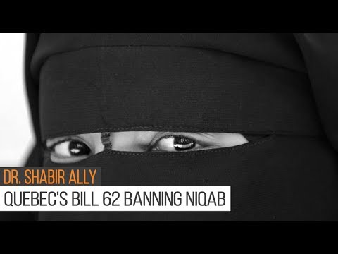 Q&A: Thoughts on Quebec's Bill 62 Banning Niqab | Dr. Shabir Ally - YouTube