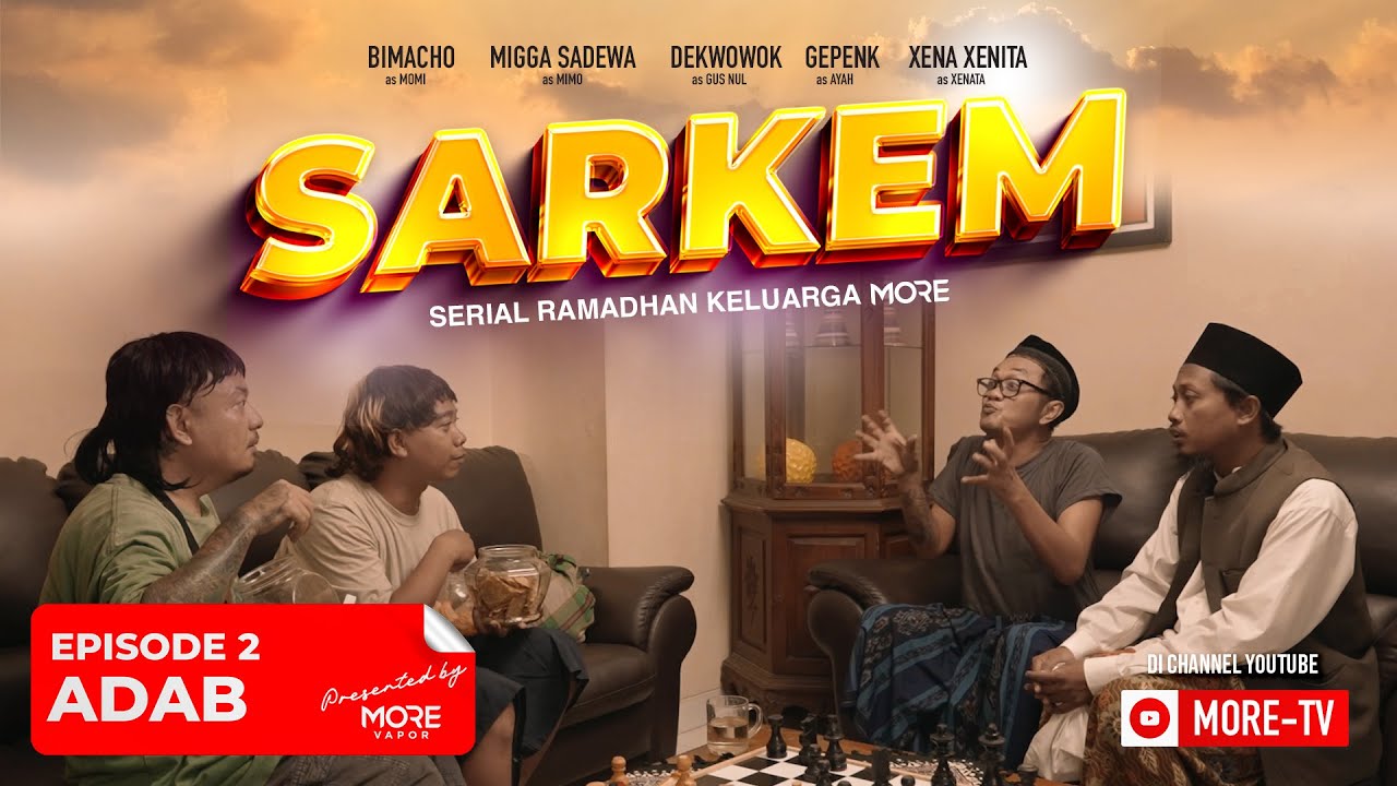 SARKEM Season 3 : Eps. 2 - ADAB - YouTube