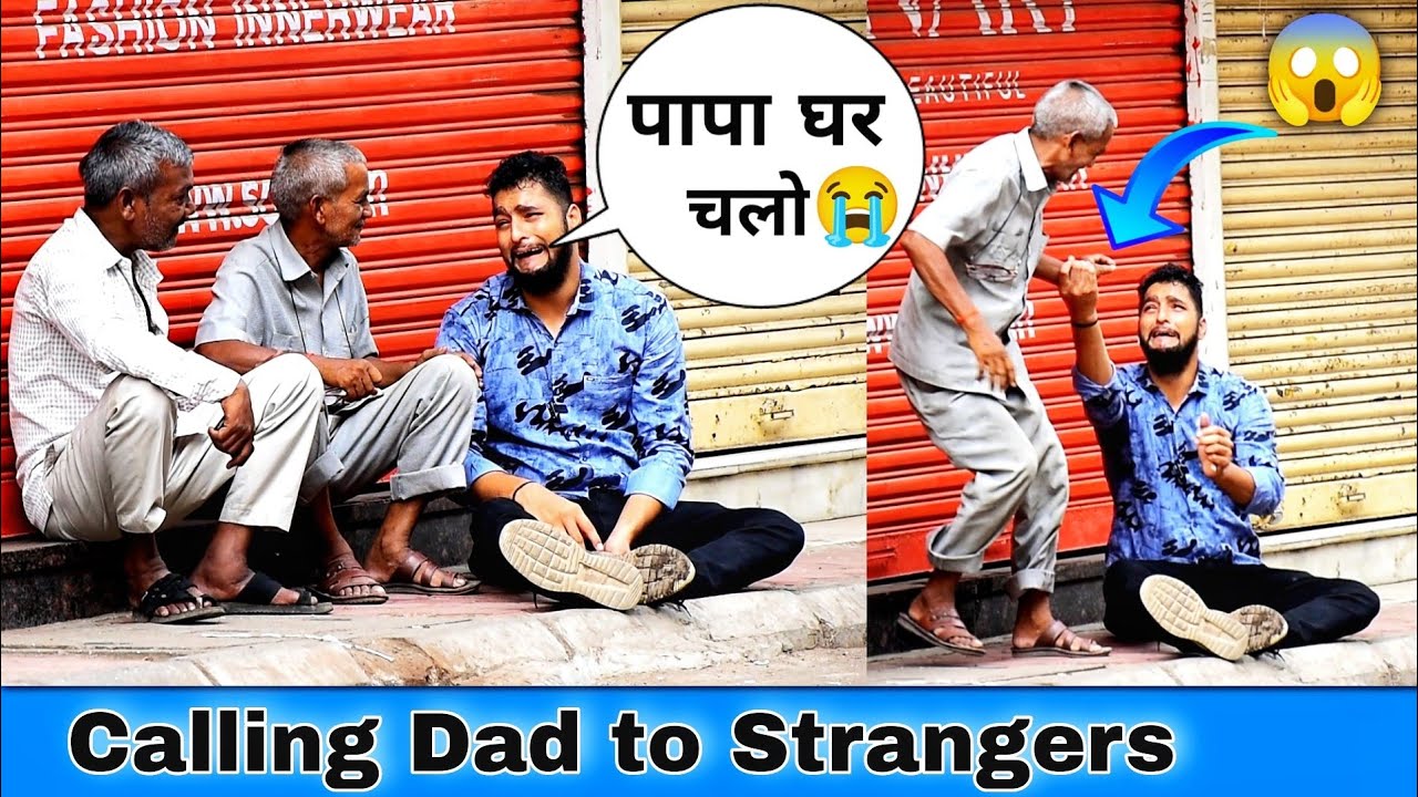 Calling Dad to Strangers Prank | Prakash Peswani Prank | - YouTube
