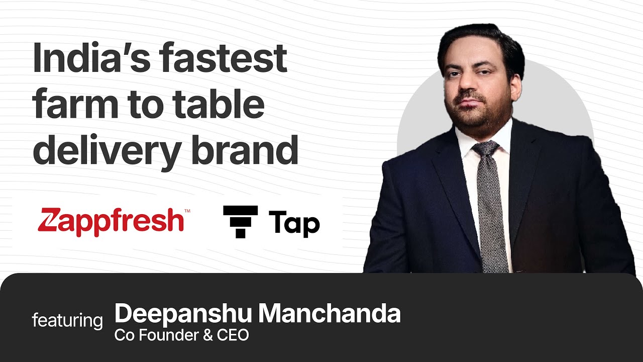 All about Zappfresh, India's fastest farm to table delivery brand - YouTube