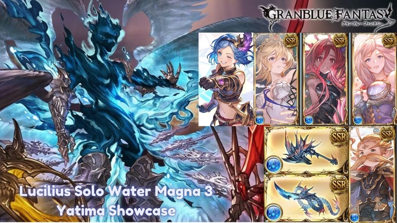 Granblue Fantasy Lucilius Solo Wing Route | Yatima Showcase - YouTube