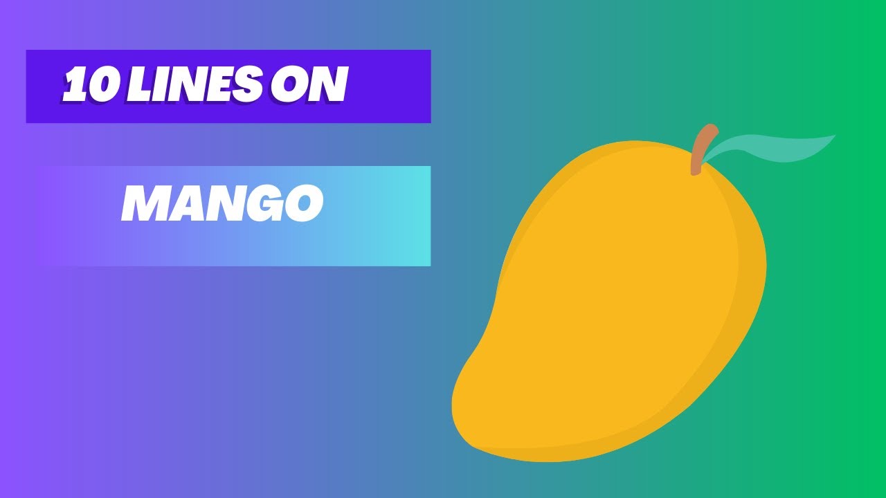 10 lines On Mango In English/Essay On Mango Fruit in English writing/My ...