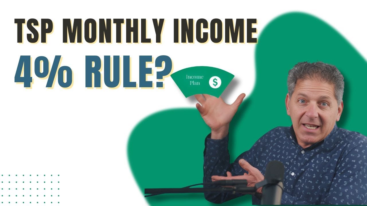 Resident Authority Reveals 4% Rule on TSP for Monthly Income - YouTube