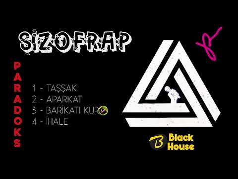 PARADOKS - BARİKATI KUR / ŞİZOFRAP / Black House