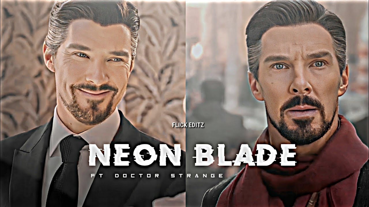 Doctor Strange X Neon Blade Edit | Marvel Status | 4k Edit Status - YouTube