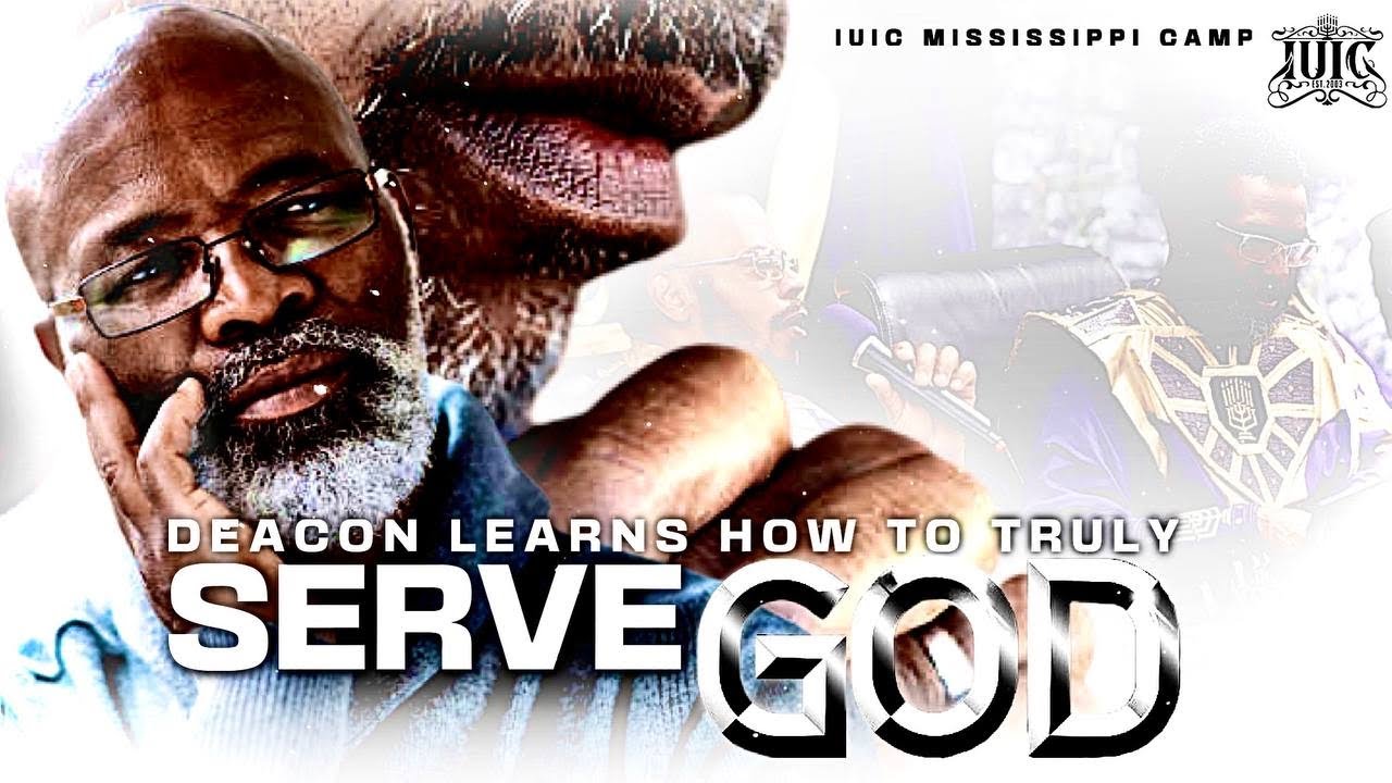 IUIC | Deacon Learns How To Truly Serve God - YouTube