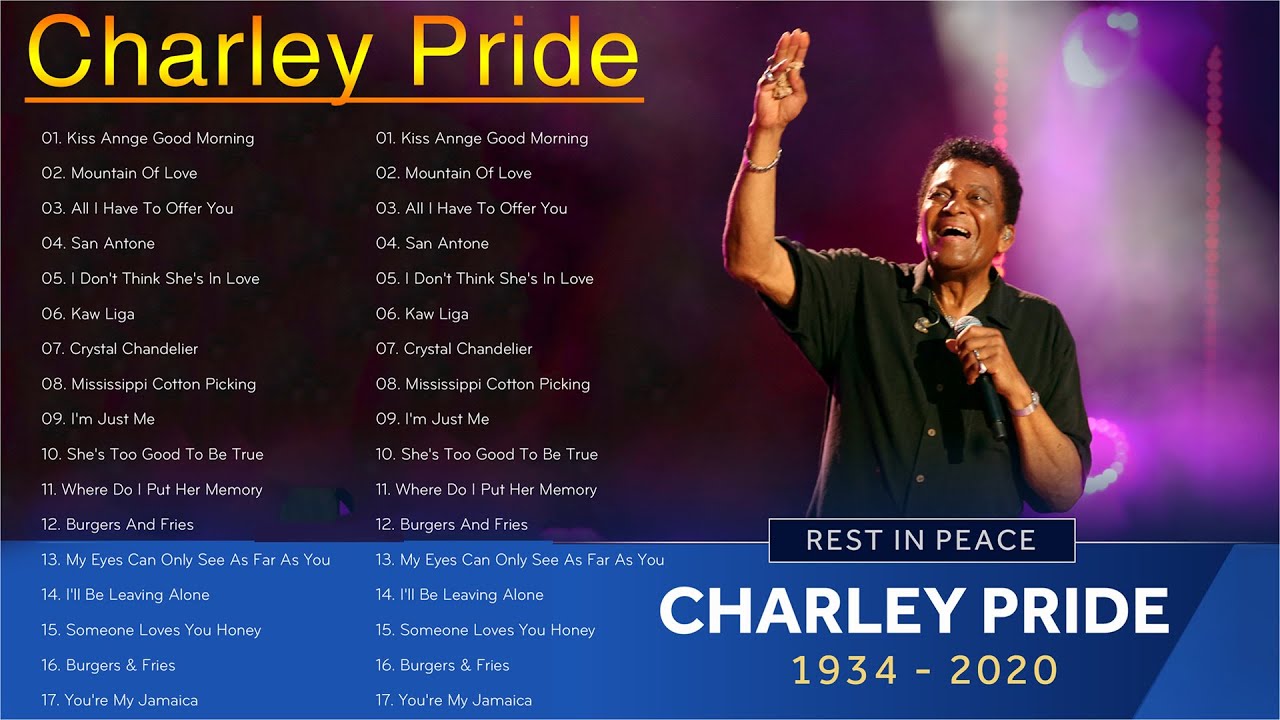 Charlie Pride 2021 - Charlie Pride Greatest Hits - Charlie Pride Live ...