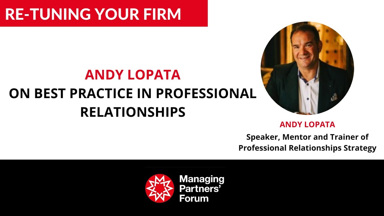 Re-tuning your Firm – Andy Lopata on best practice in professional ...