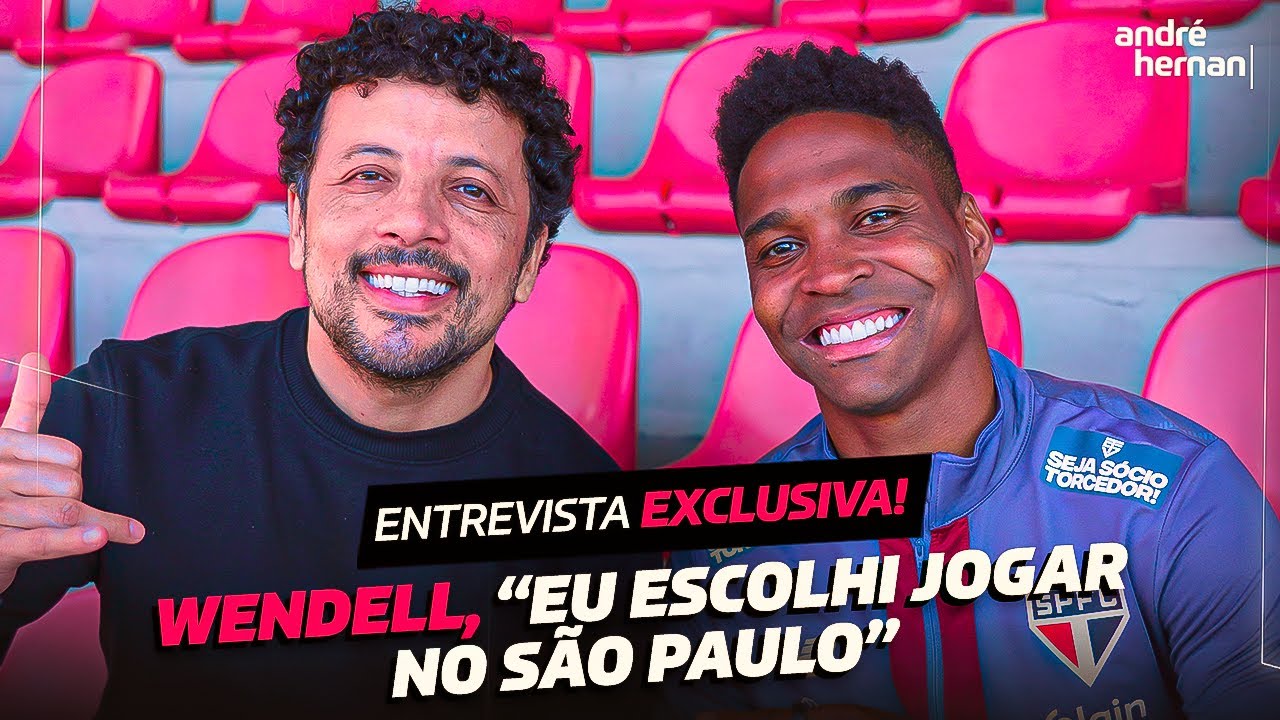 EXCLUSIVO: OS SEGREDOS DE WENDELL PARA VENCER O HATE E 'ESTREAR' NO SÃO ...