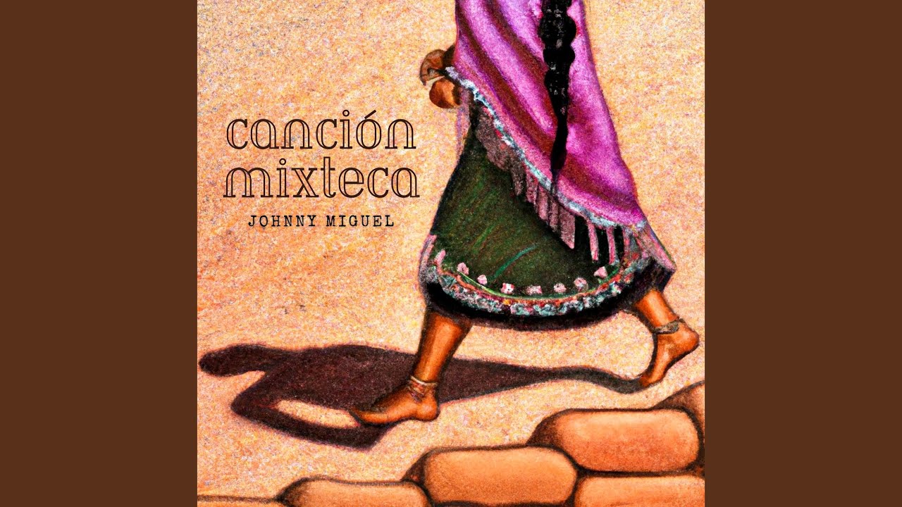 Cancion Mixteca - YouTube