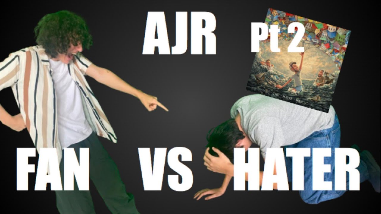 AJR Super Fan Vs Hater Part Two The Final Showdown - YouTube