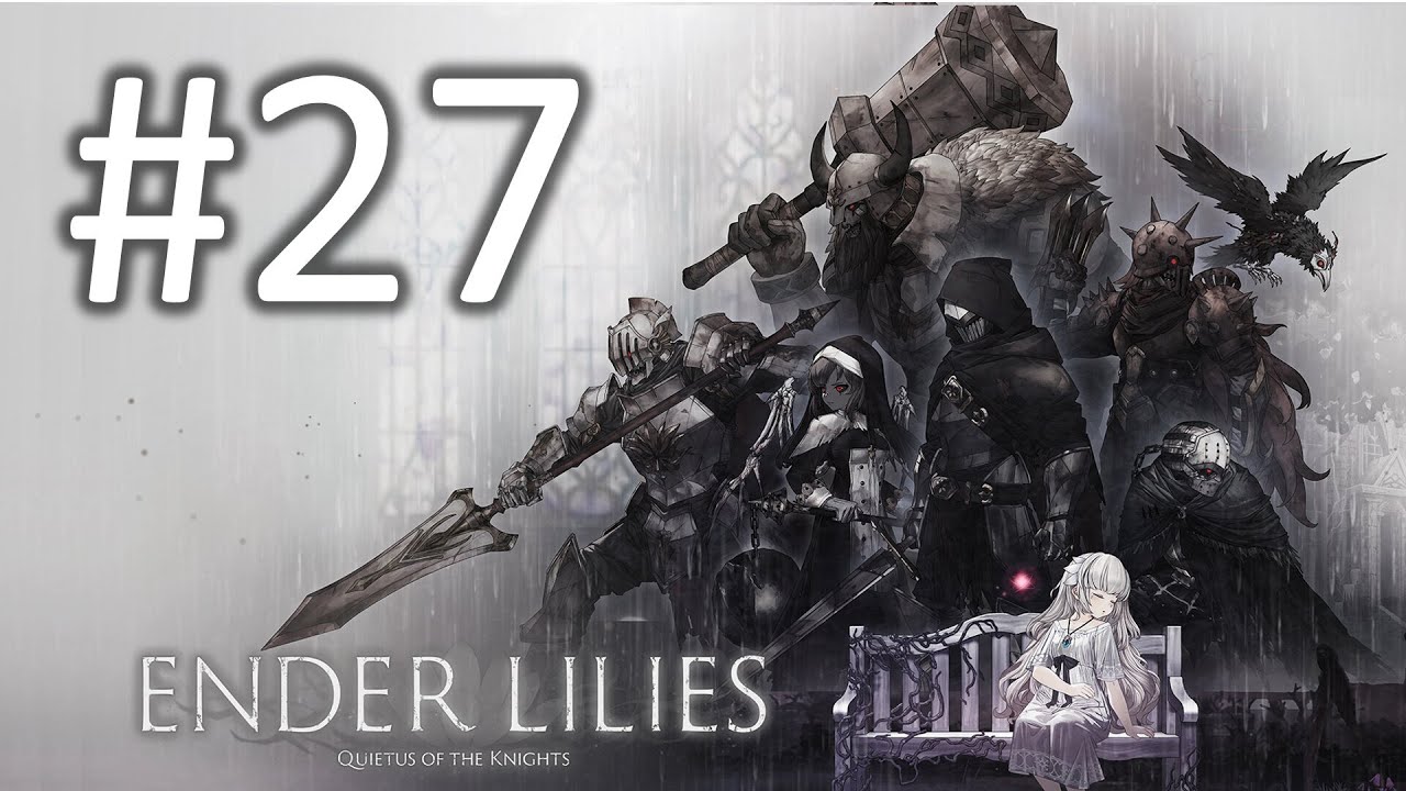 Ender Lilies | #27: Clearing Areas | Fallen Archer | 100% Gameplay ...