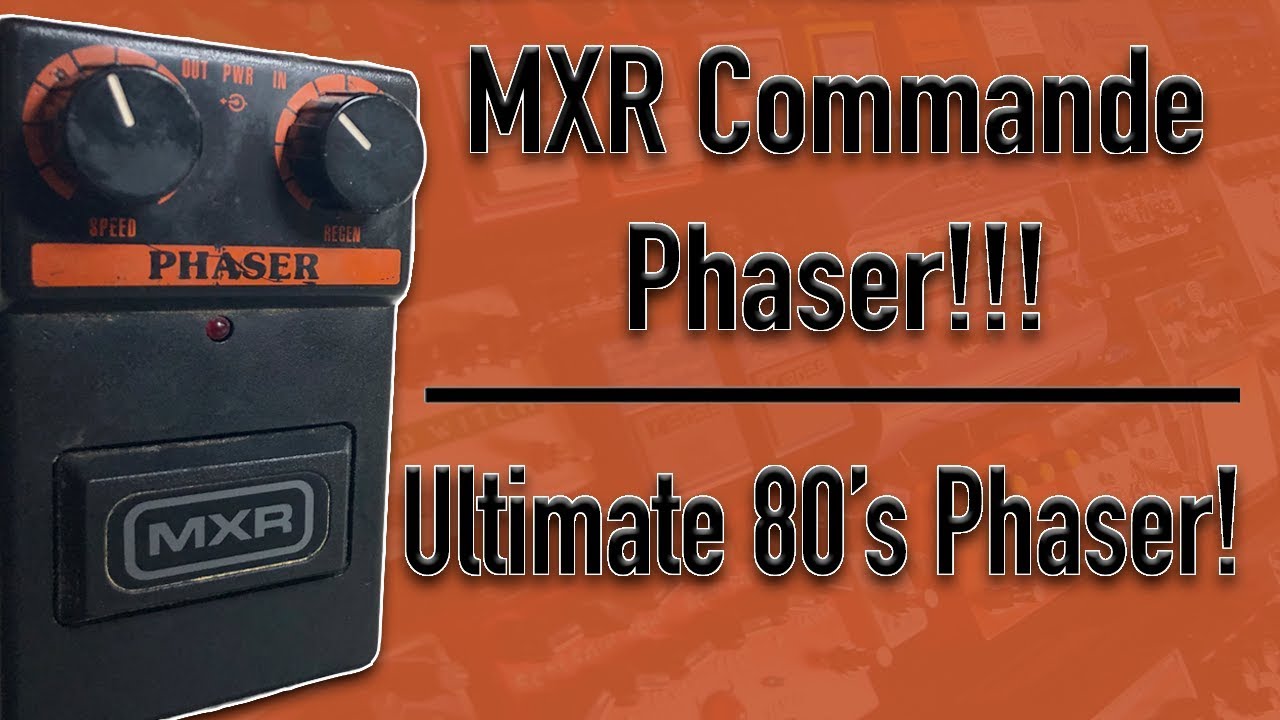 MXR Commande Phaser Pedal | Full Demo and Review - YouTube