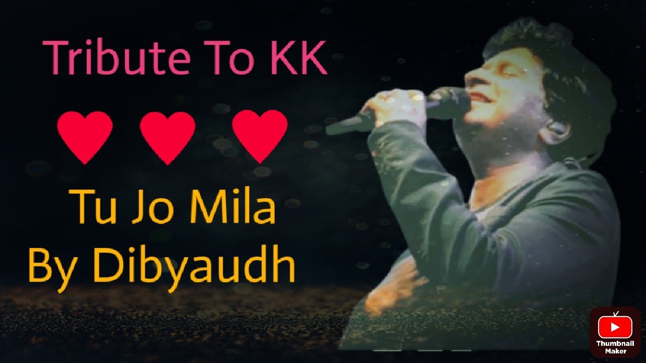 Tu Jo Mila Song Coverd By ~ Dibyaudh KK 's Birthday Special | Bajhrangi ...