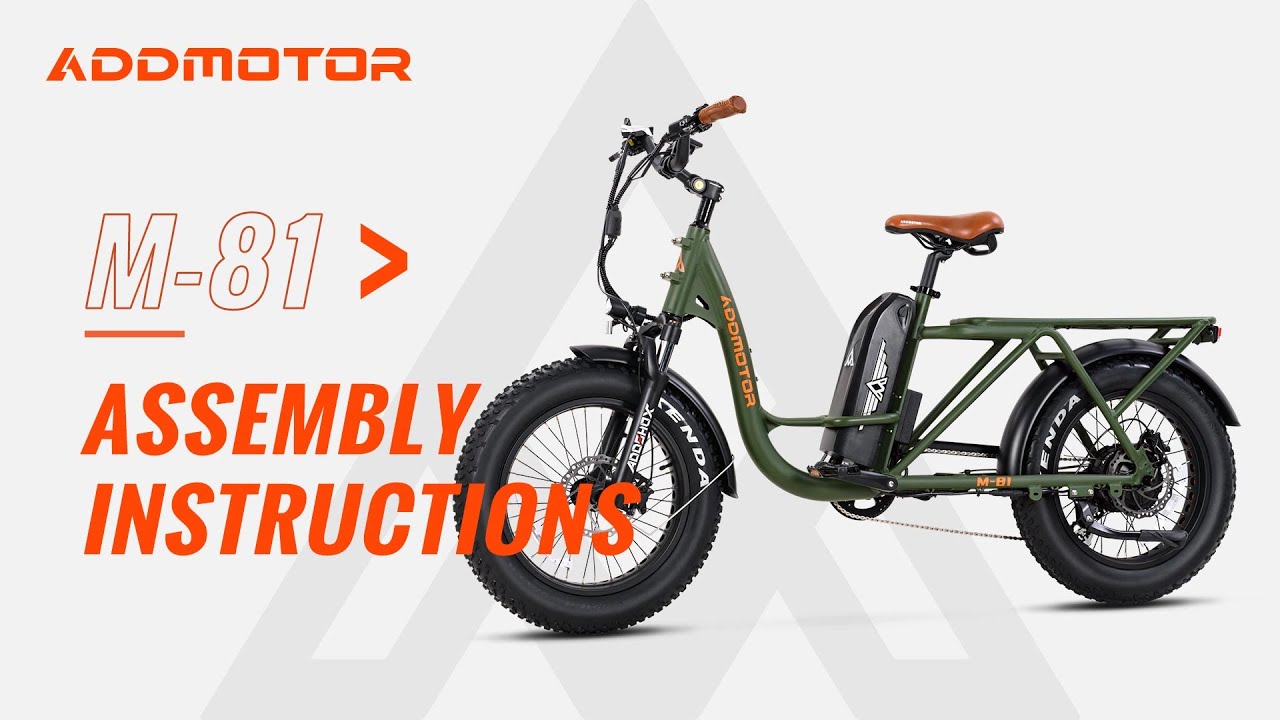 Addmotor M-81 Electric Cargo Bike Assembly Tutorial & Operations Guide - YouTube