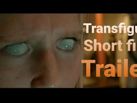 Transfigure short film - YouTube