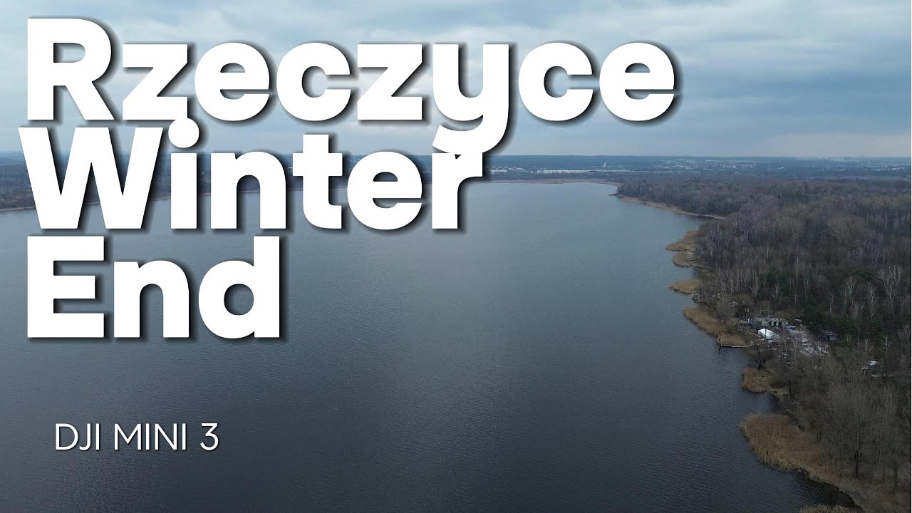 DJI Mini 3 | Rzeczyce Winter End - YouTube