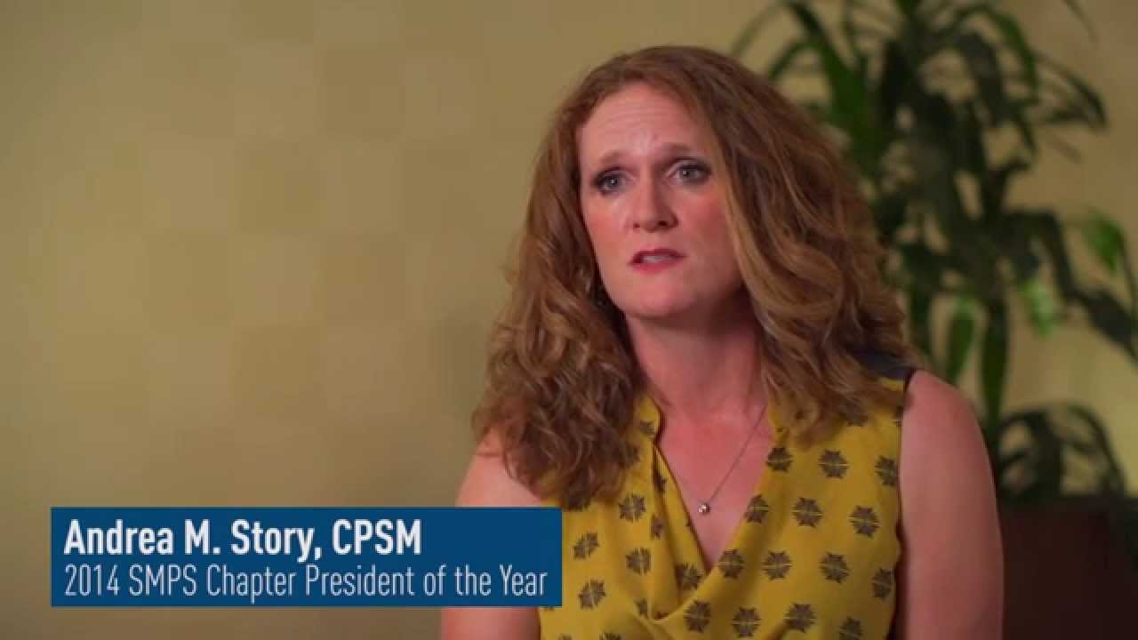 Chapter President of the Year Andrea Story shares how SMPS has advanced ...