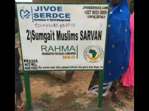 Sarvan qardaş adina Afrikada qazilan quyu ( Azerbaijan Muslims)