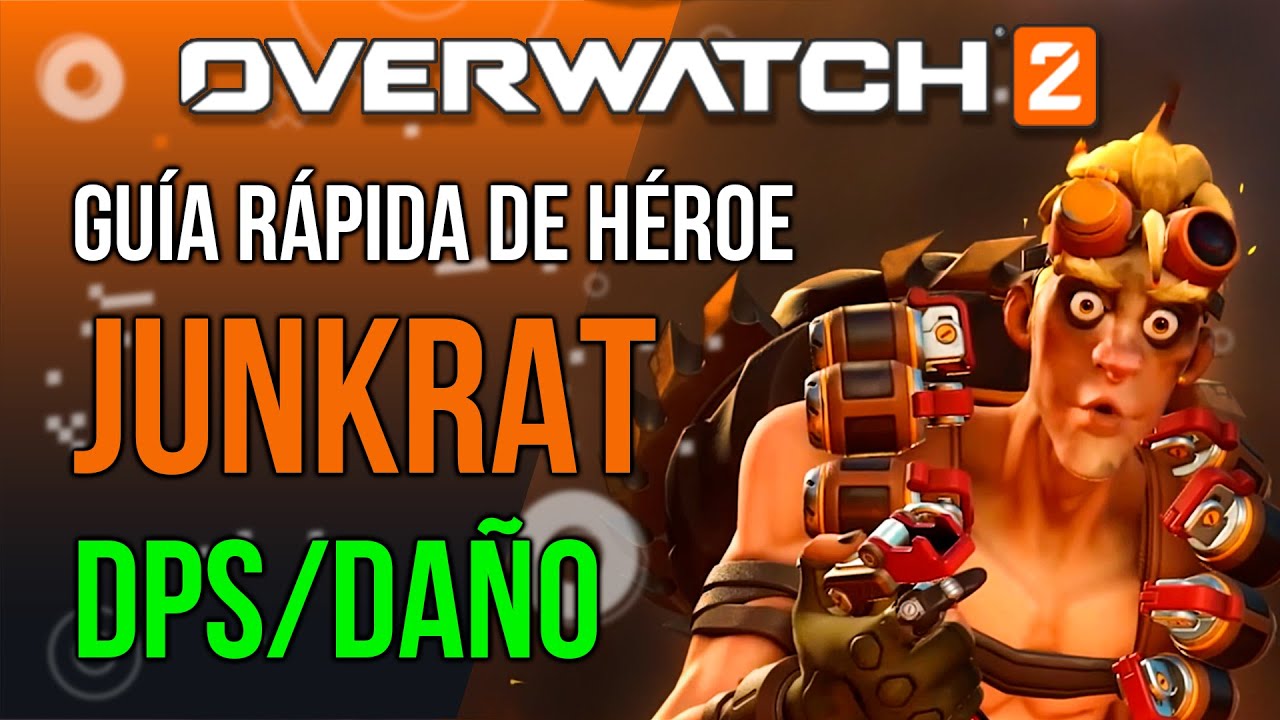 Junkrat en Ow2 | Guía rápida de Héroe de la A a la Z | ¿Cómo jugar con ...