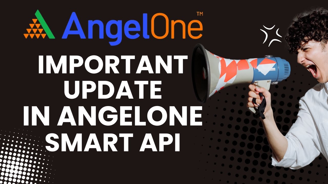 Important update in AngelOne SmartAPI - YouTube