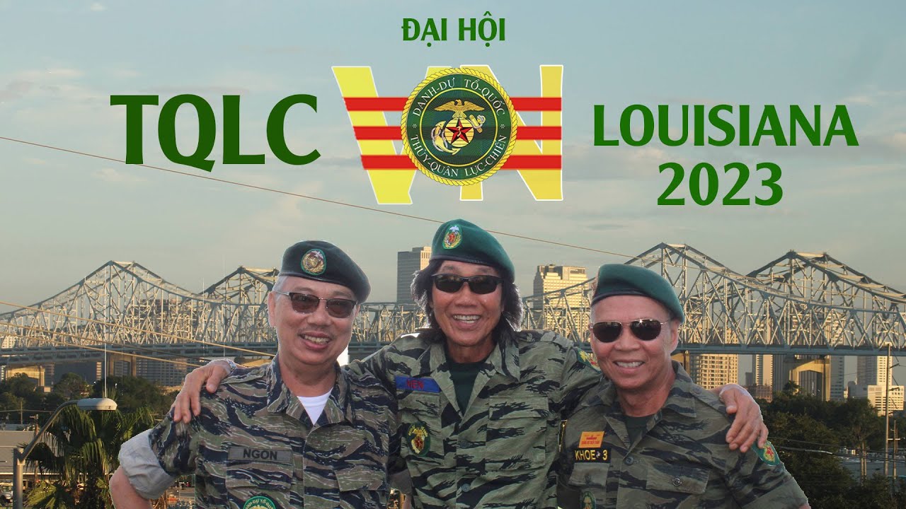 Đại Hội TQLC 2023 Louisiana Phần 1 - YouTube