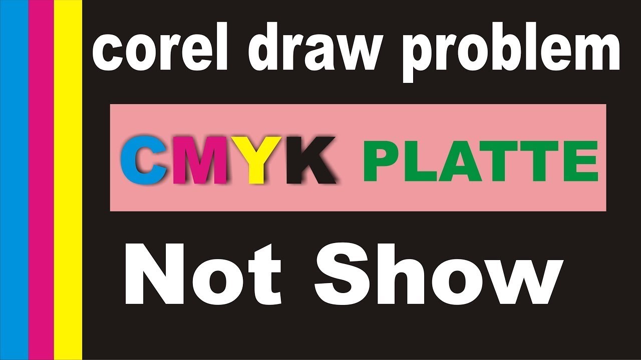 CMYK color Plate Not Show CorelDraw problem and solution | trbahadurpur ...