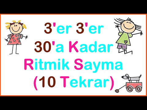 3 er 3 er 30' a Kadar Ritmik Sayma - 10 tekrar ile ezberleme
