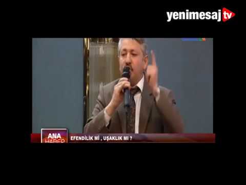 Efendilik mi, uşaklık mı