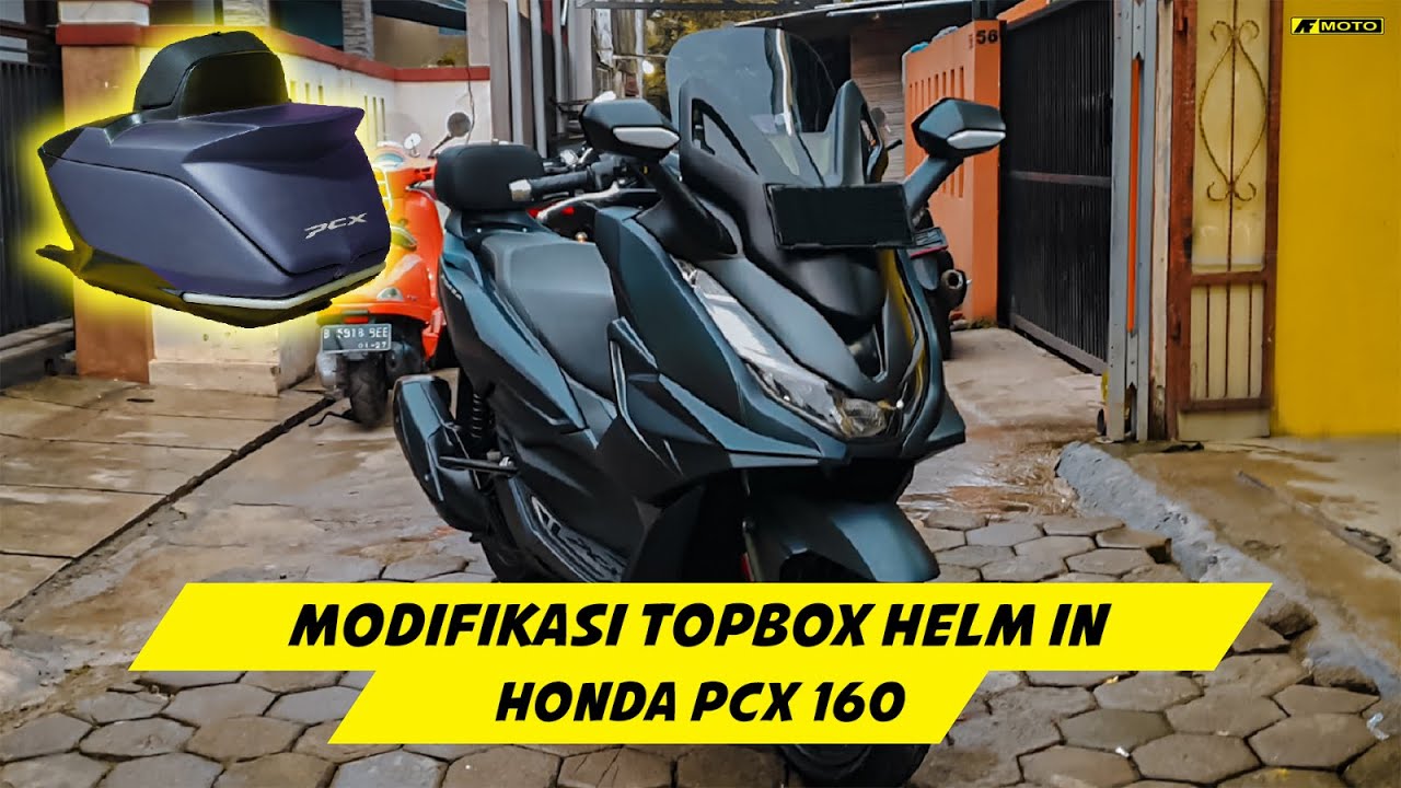 CARA PASANG TOPBOX HELM IN HONDA PCX 160 BY AFMOTO🔥🔥🔥 - YouTube
