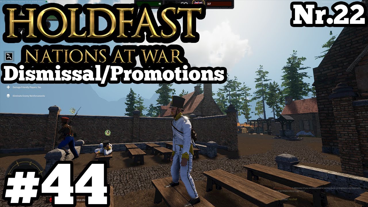 Holdfast Nations at War Dismissal/Promotions #44 "Did We Get Those Free ...