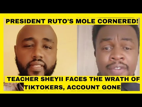 PRESIDENT RUTO'S MOLE CORNERED! TEACHER SHEYII FACES THE WRATH OF TIKTOKERS, ACCOUNT GONE
