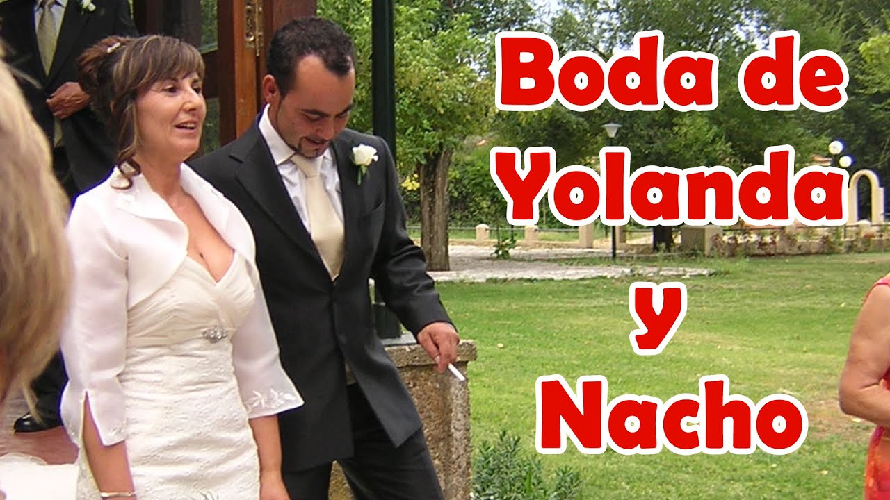 Boda de Yolanda y Nacho en Montehermoso (Cáceres) - YouTube