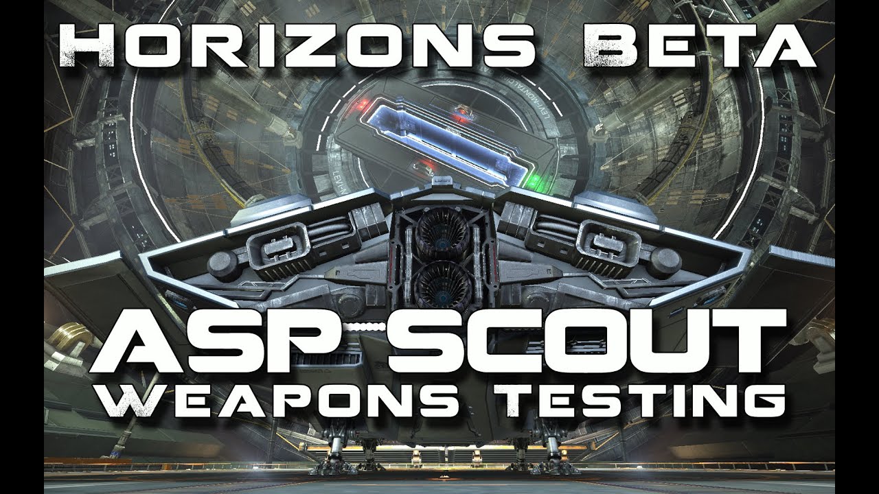Elite Dangerous Horizons Beta Asp Scout Weapons Testing - YouTube