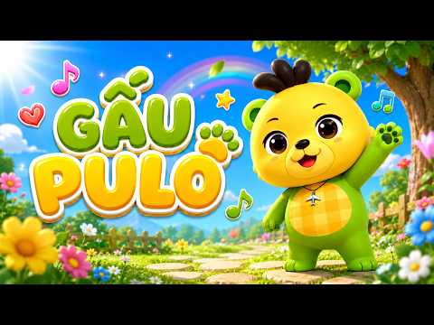 🎵 Gấu Pulo Và Các Bạn Nhỏ | Bài Hát Thiếu Nhi Vui Nhộn Cho Bé | Pulo Bear Kids Song