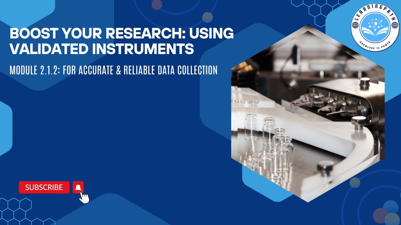 Boost Your Research: Using Validated Instruments for Accurate ...