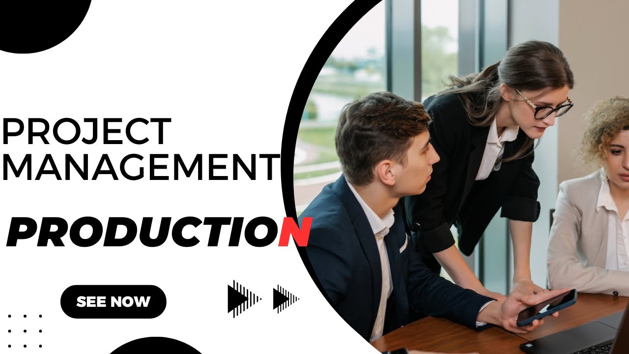 PROJECT MANAGEMENT & PRODUCTION - YouTube