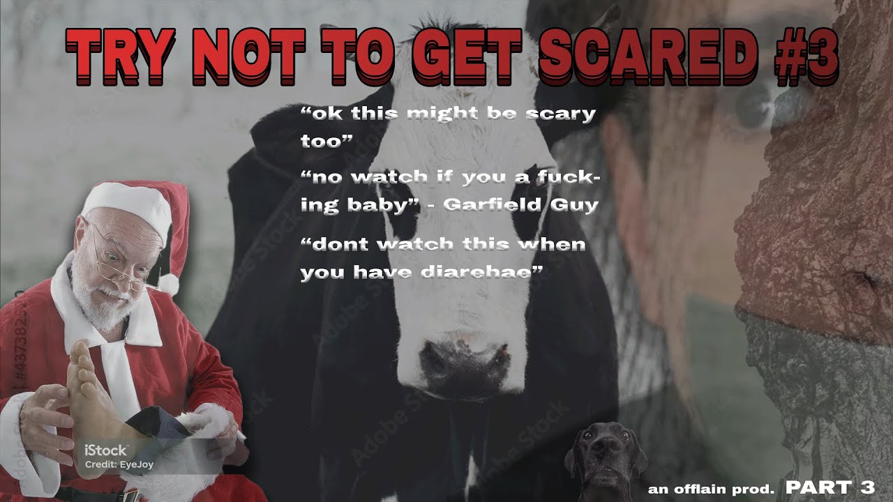 Try not to get scared - Part 3 - YouTube