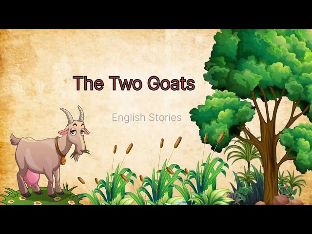 The Two Goats - Read Aloud Story bas…: English ESL video lessons