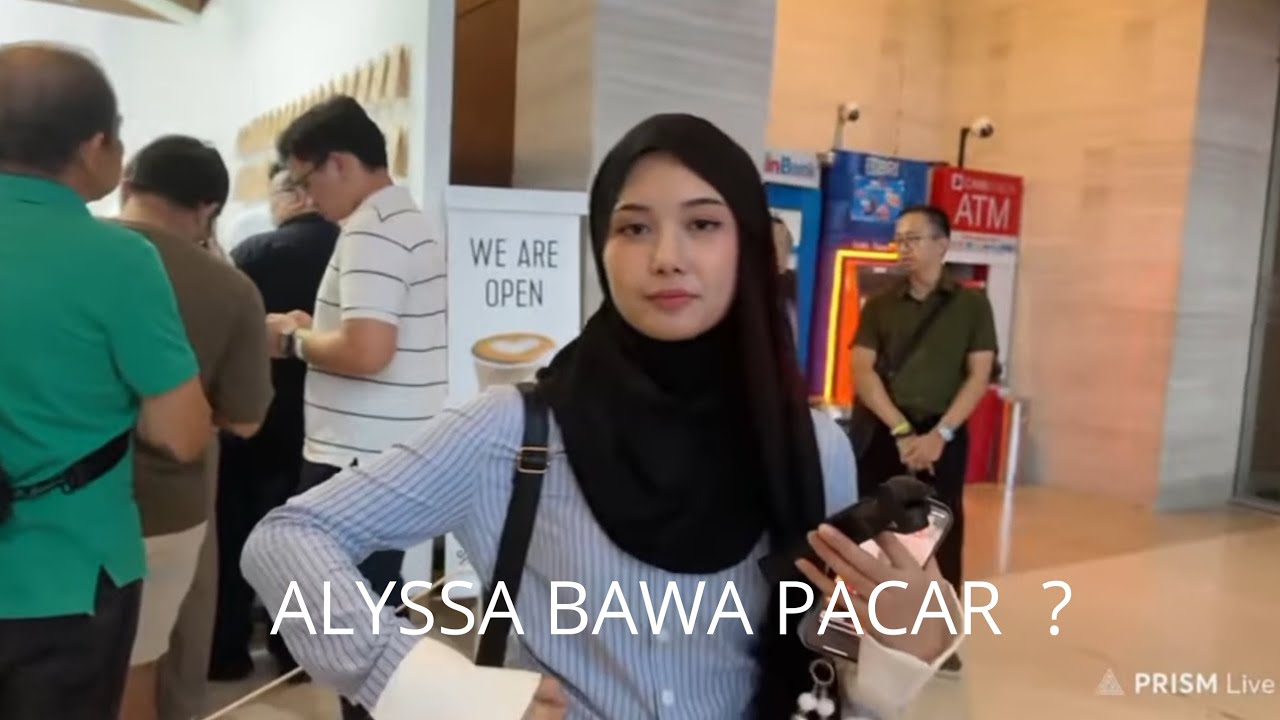 Alyssa bawa pacar? IRL mas ade sisil alyssa - YouTube