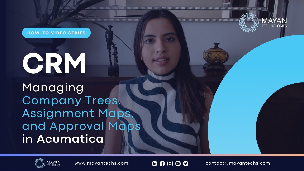 How to Manage Company Trees, Approval and Assignment Maps in Acumatica ERP - YouTube